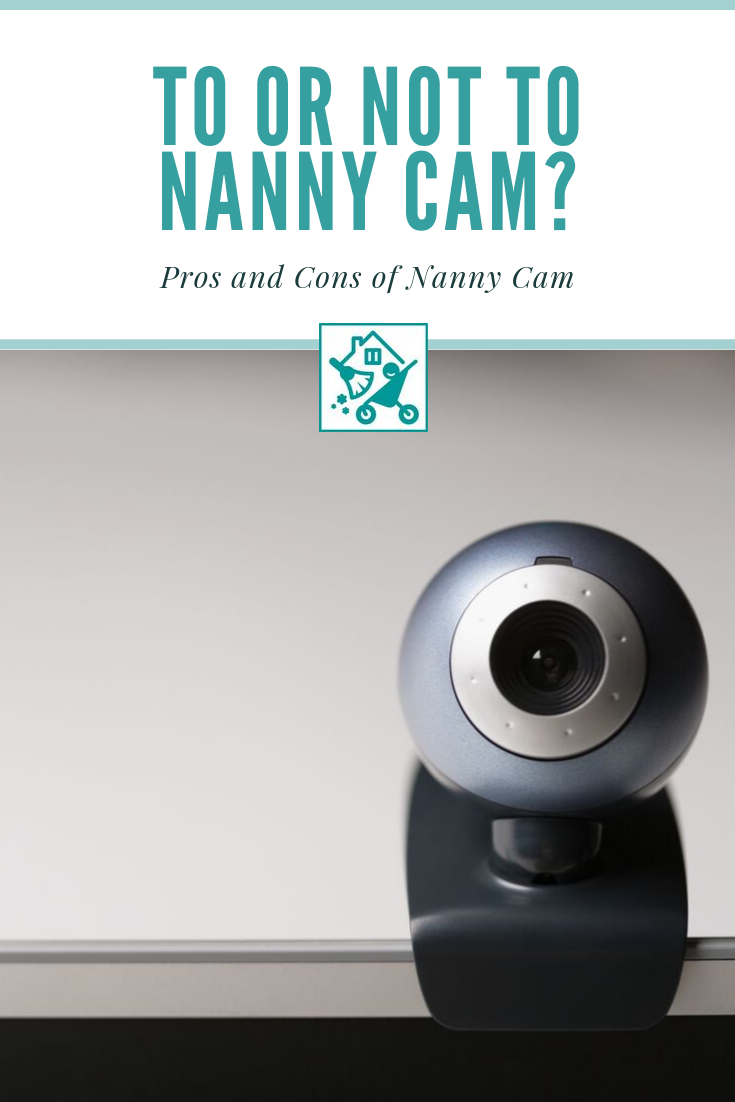 Nanny Camera’s Provide Comfort to you, but what About your Nanny?