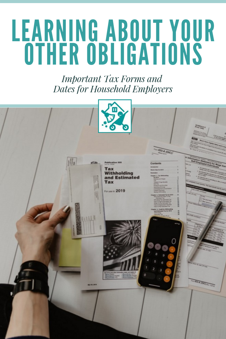 Tax Obligations for Household Employers: Filing Dates and Tax Forms